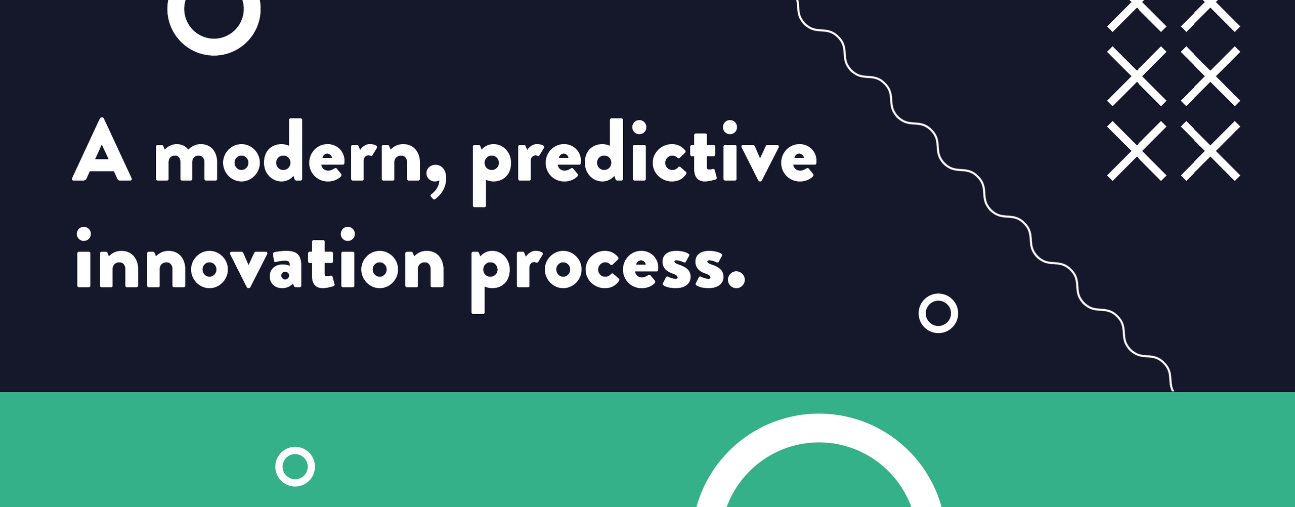 A modern Innovation Stage-Gate Process